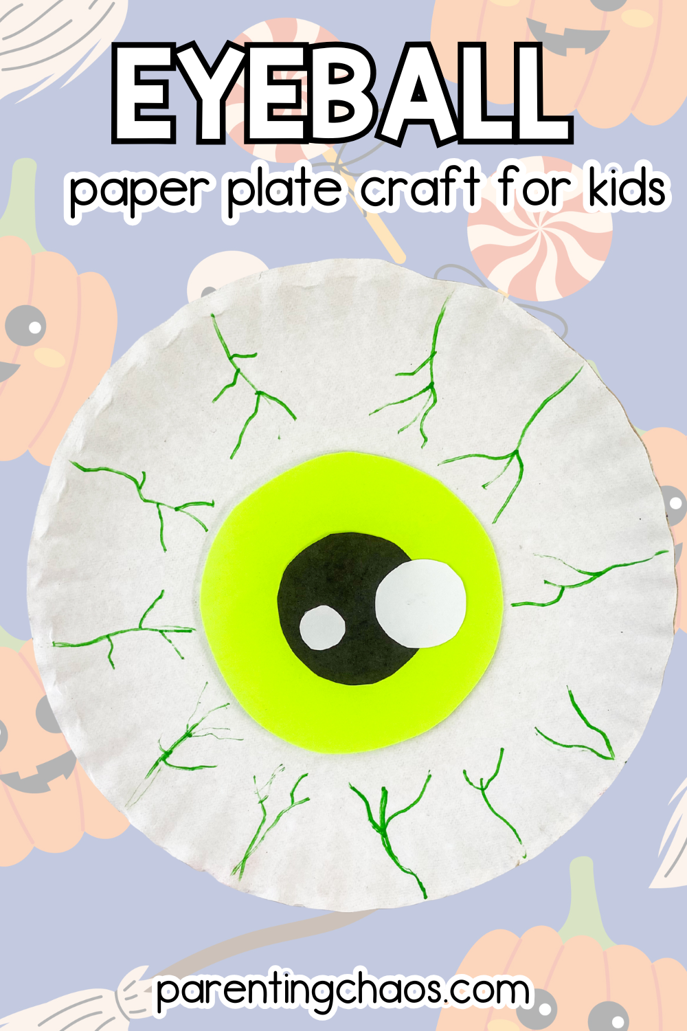 Paper Plate Eyeball Craft ⋆ Parenting Chaos